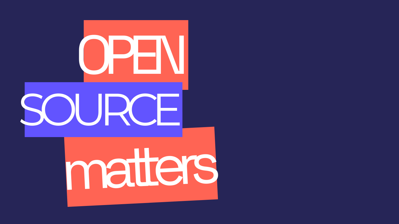 Why open source matters: Building better technology together
